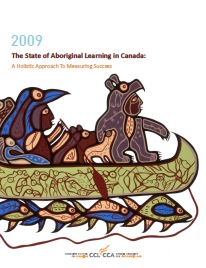 Report: “The State of Aboriginal Learning in Canada – A Holistic ...